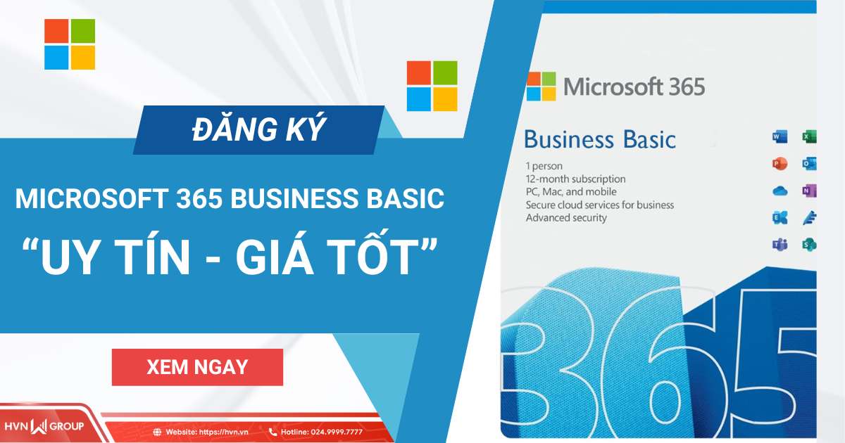 Đăng ký Microsoft 365 Business Basic "Uy tín - Giá tốt"