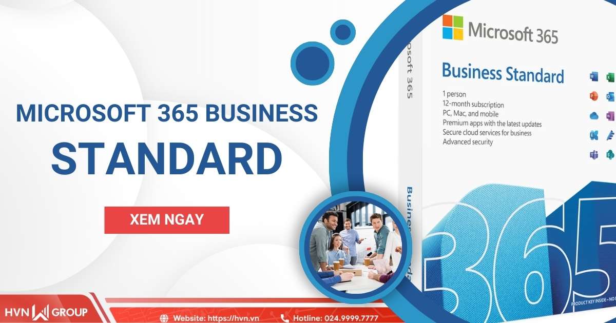Microsoft 365 Business Standard - Phần mềm cho doanh nghiệp