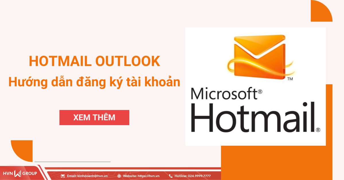 Hotmail Outlook - Hướng dẫn đăng ký tài khoản trong 1 phút