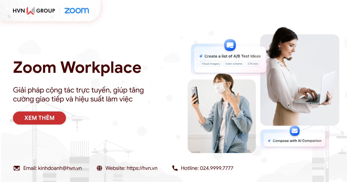 Bảng Giá Zoom Workplace Bản Quyền - Ưu Đãi - Giá Tốt [2025]