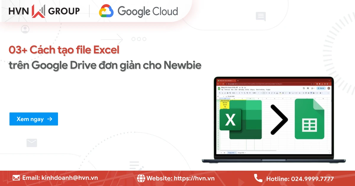03+ Cách Tạo File Excel Trên Google Drive Đơn Giản Nhất