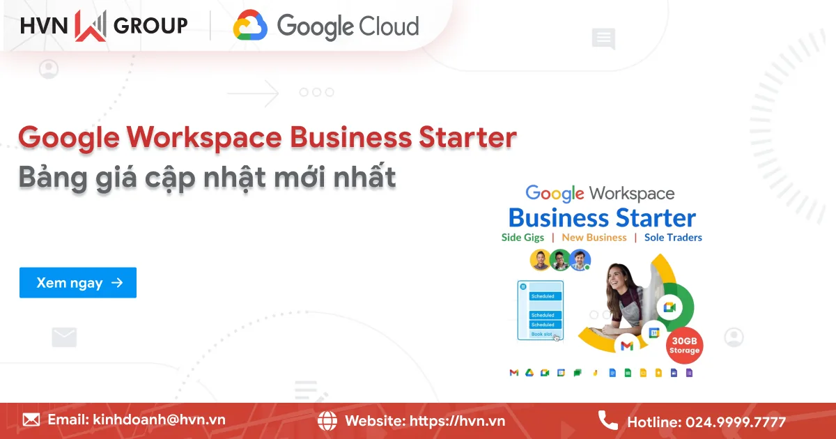 Google Workspace Business Starter Là Gì? Bảng Giá Ưu Đãi