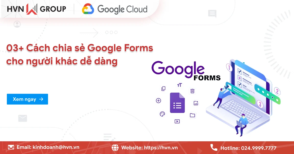 03+ Cách Chia Sẻ Google Form Cho Người Khác Nhanh, Đơn Giản